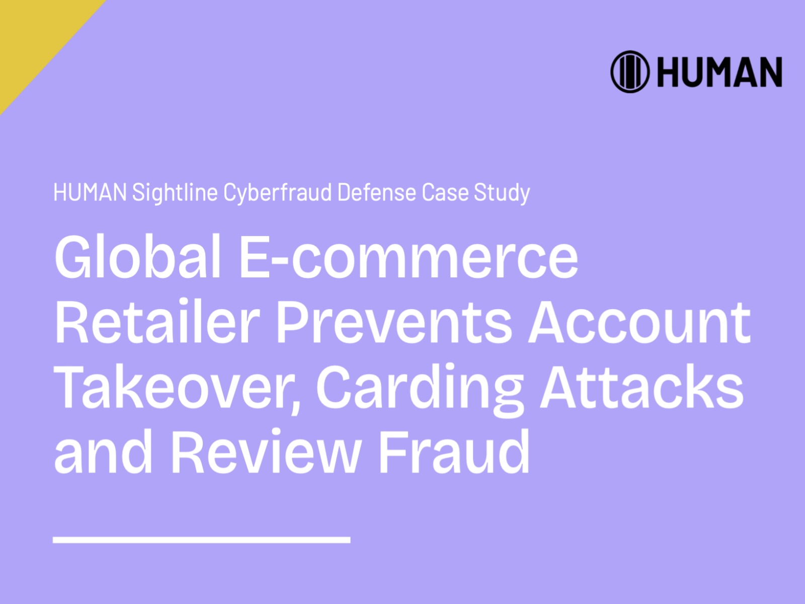 Global E-commerce Retailer - Case Study - HUMAN Security
